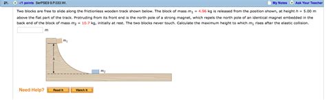 Solved Two Blocks Are Free To Slide Along The Frictionless Chegg