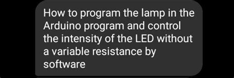Solved Answer Arduino Code How To Program The Lamp In The Arduino Program And Control The