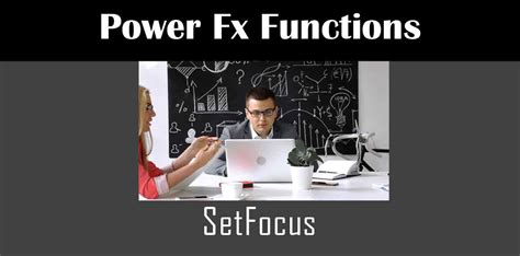 How To Use The Power Fx Setfocus Function In Power Apps