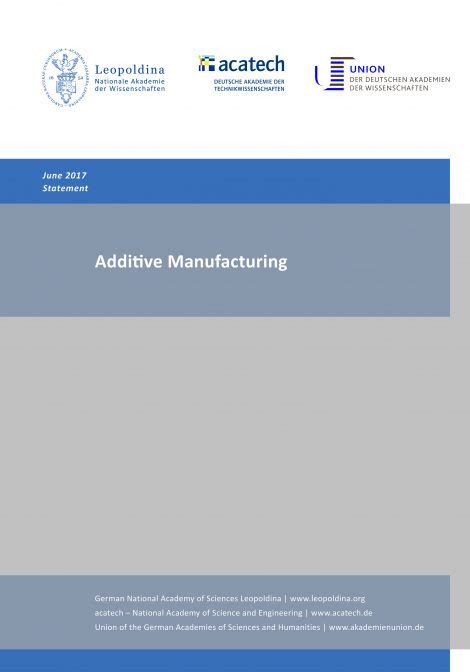 Additive Manufacturing Acatech National Academy Of Science And