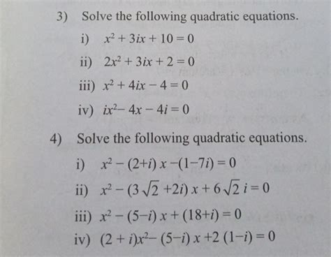 Solve The Following Quadratic Equations I X² 3ix 10 0 Ii 2