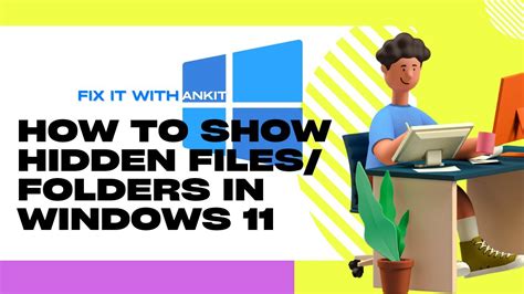View Hidden Files Windows 11