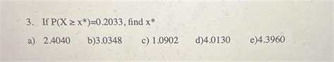 solved in question 1 2 and 3 let continuous r v x be the