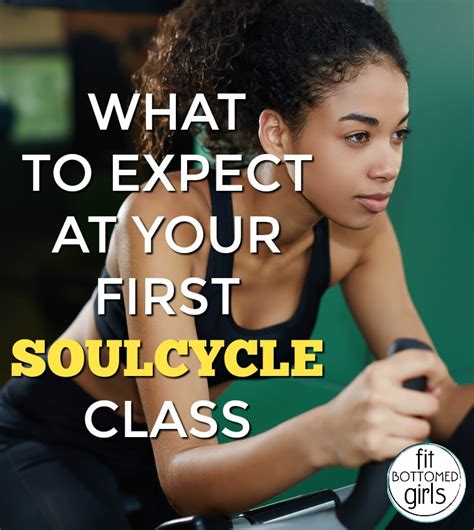 6 Unexpected Truths About Your First Soulcycle Class Fit Bottomed Girls