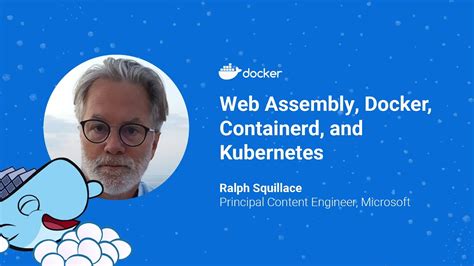 Web Assembly Docker Containerd And Kubernetes Youtube