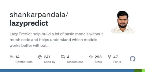 Lazy Predict Help Build A Lot Of Basic Models Without Much Code And Helps Understand Which