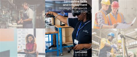 Lancashire Skills And Employment Strategic Framework Lancashire Local