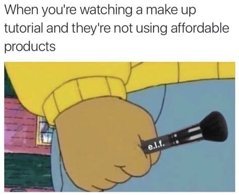 20 Memes That Will Never Not Be Funny To Makeup Lovers