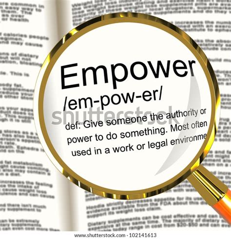Empower Definition Magnifier Shows Authority Power Stock Illustration