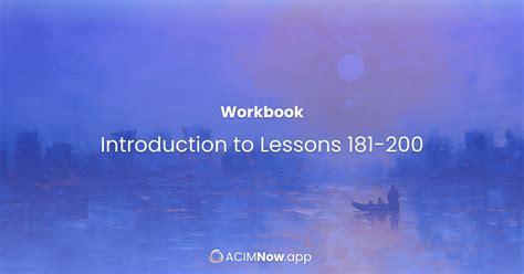 Acim Introduction To Lessons 181 200