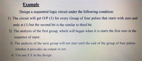 Solved Example Design A Sequential Logic Circuit Under The Chegg