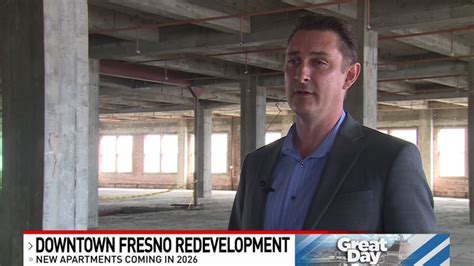 Redevelopment Project Underway In Downtown Fresno