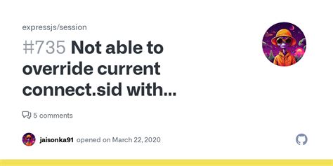 not able to override current connect sid with samesite none without