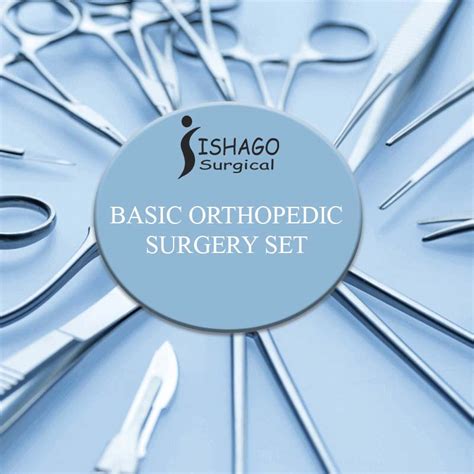Ishago Surgical Basic Orthopedic Surgery Set Ishago Surgical