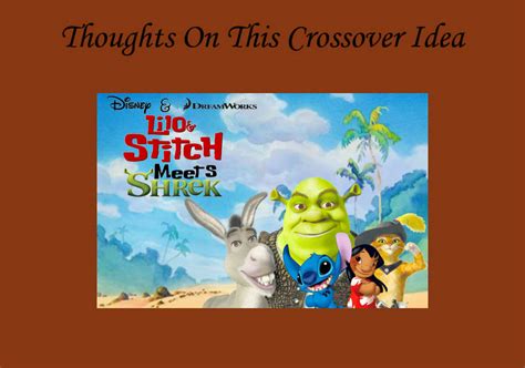 Thoughts On Lilo And Stitch Meets Shrek By Benny49 On Deviantart