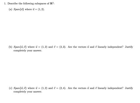 Solved Describe The Following Subspaces Of R A Chegg