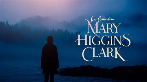 Mary Higgins Clark Collection Série 2014 2015