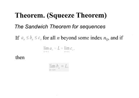 Sandwich Theorem Ma2311 Theorem Squeeze Theorem The Sandwich Theorem For Sequences If An
