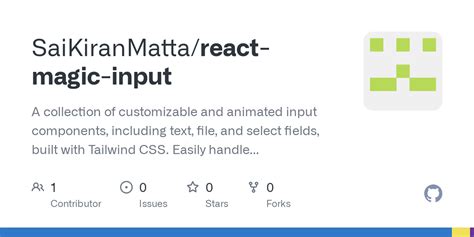 Github Saikiranmattareact Magic Input A Collection Of Customizable And Animated Input