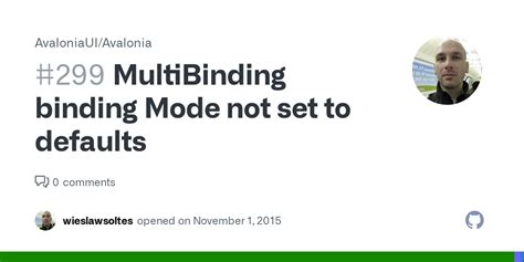 Multibinding Binding Mode Not Set To Defaults · Issue 299 · Avaloniauiavalonia · Github