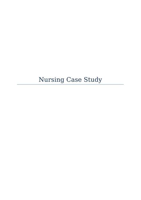 Nursing Case Study Analysis Report