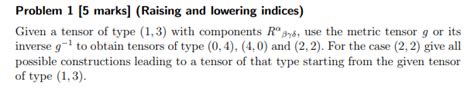 Solved Problem 1 [5 Marks Raising And Lowering Indices