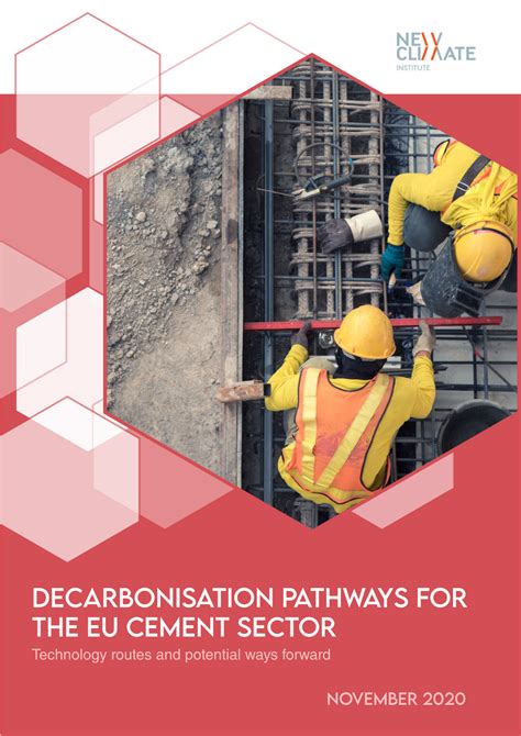 Decarbonisation Pathways For The Eu Cement Sector Technology Routes And Potential Ways Forward