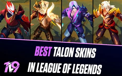 The Best Talon Skins In League Of Legends 1v9