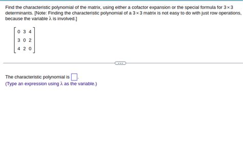 Solved Find The Characteristic Polynomial Of The Matrix Chegg Com