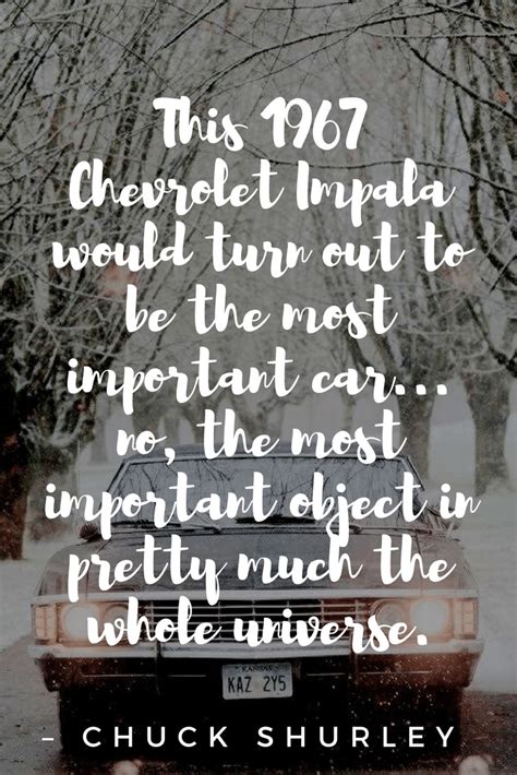 Supernatural Impala Quotes