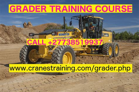 Motor Grader Driving Training Courses 27738519937