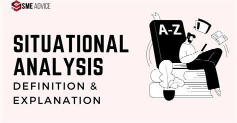 Situational Analysis A Clear Picture For Strategic Decisions Sme Advice Situational Analysis A Clear Picture For Strategic Decisions Sme Advice