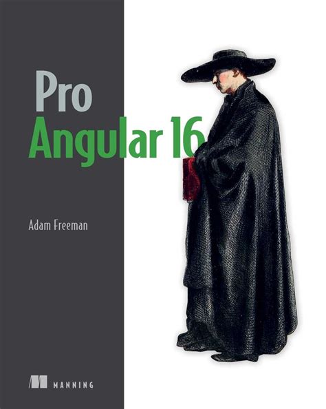 Pro Angular 16 Ebook By Adam Freeman Official Publisher Page Simon