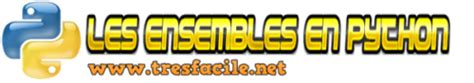 Les Ensembles En Python Très Facile