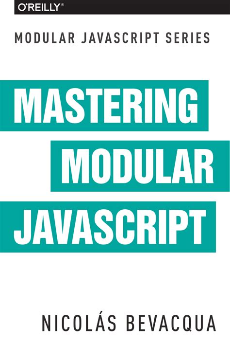 Announcing Practical Modern Javascript 📚— And The Modular Javascript Book Series