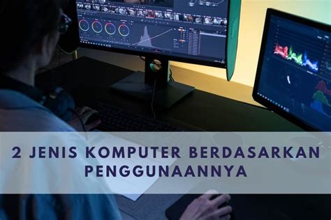 Foto Jenis Komputer Berdasarkan Penggunaannya