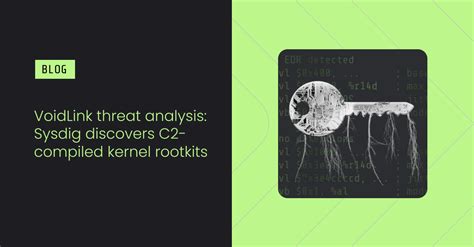 Voidlink Threat Analysis Sysdig Discovers C2 Compiled Kernel Rootkits Sysdig