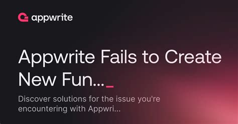 Appwrite Fails To Create New Function Repo Threads Appwrite