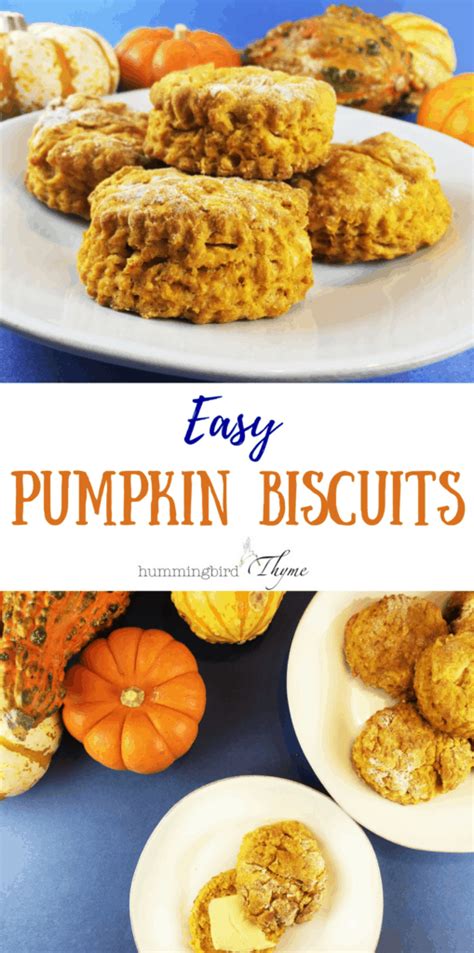 Easy Pumpkin Biscuits Hummingbird Thyme