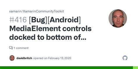 Bug Android MediaElement Controls Docked To Bottom Of Page Issue Xamarin