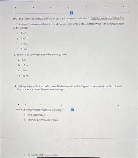 Solved Does This Represent Constant Velocity Or Constant