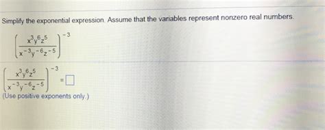 solved simplify the exponential expression assume that the
