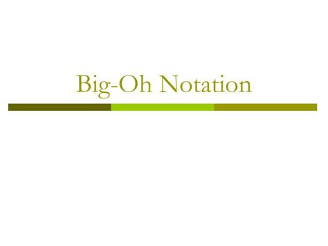 Ppt Big Oh Notation Powerpoint Presentation Free Download Id6539505