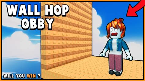 Obby But You Wall Hop Play On Roblox