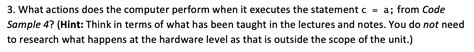 Solved 3 What Actions Does The Computer Perform When It