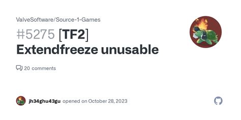 Tf Extendfreeze Unusable Issue Valvesoftware Source Games Github