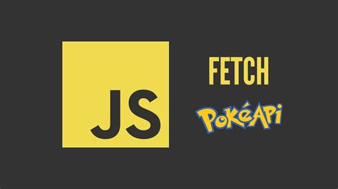 js fetch api pokeapi parte 1 youtube