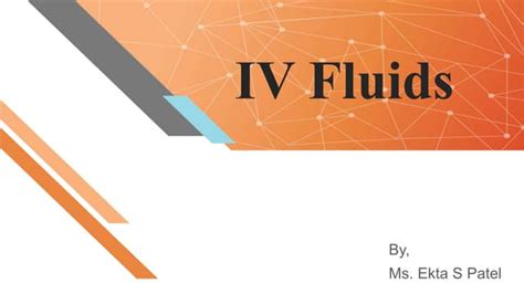 Iv Fluids Types And Classification Pptx Pptx Iv Fluids Types And Classification Pptx Pptx