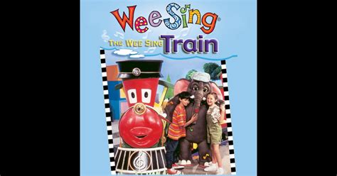 ‎the Wee Sing Train Original Motion Picture Soundtrack Album By Wee Sing Apple Music