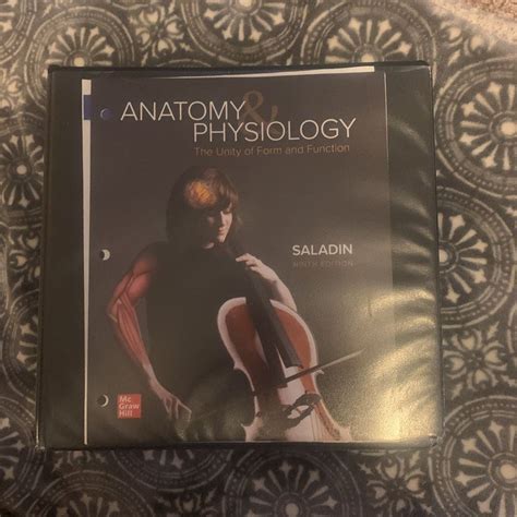 Loose Leaf For Anatomy And Physiology The Unity Of Form And Function By